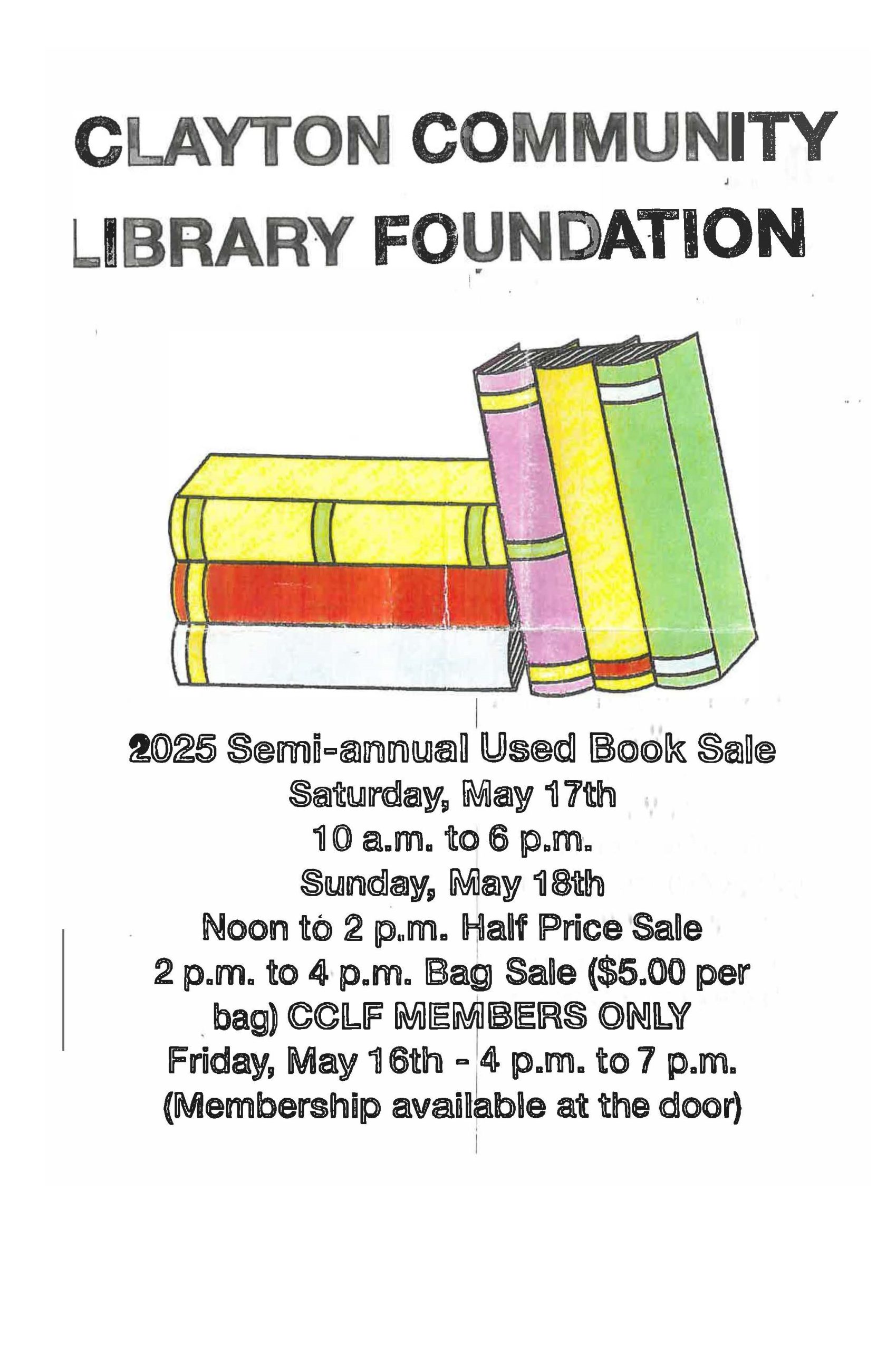 Clayton Community Library Foundation 2025Semi-Annual Used Book Sale ...